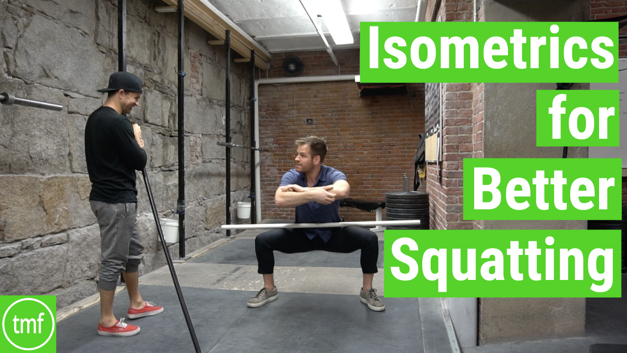 Isometrics for Better Squatting - Movement Fix